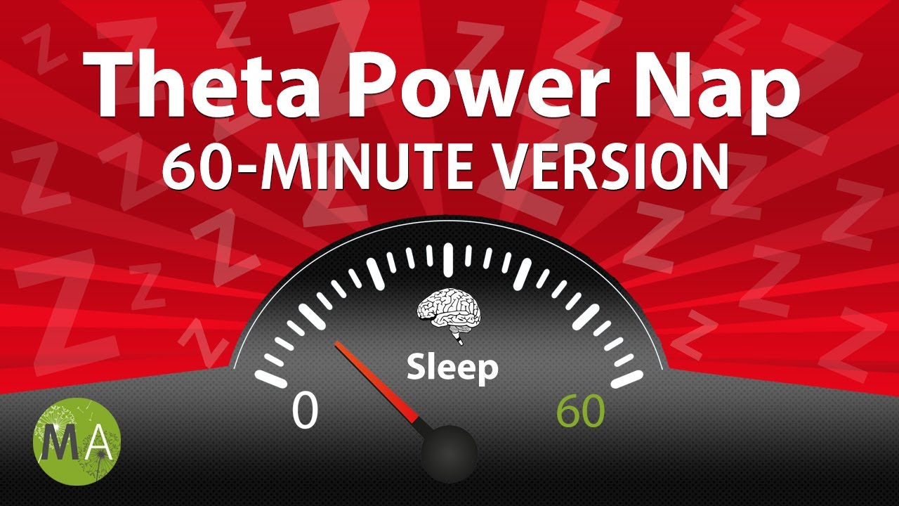 Theta Power Nap 60-Mins, Deep Relax, Increase Memory, problem-solving ...