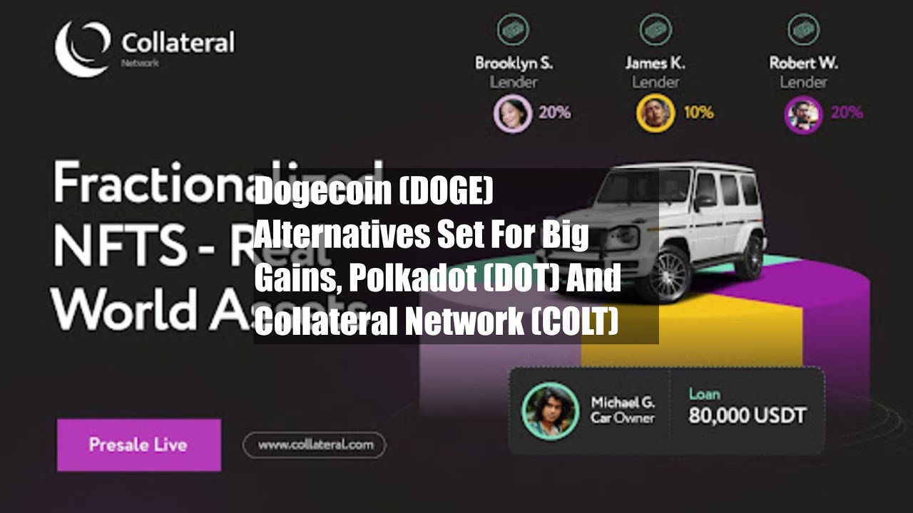 Dogecoin (DOGE) Alternatives Set For Big Gains, Polkadot (DOT) And ...