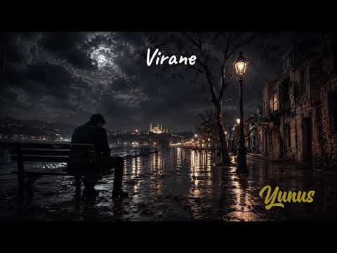 Yunus - Virane (Official Audio)