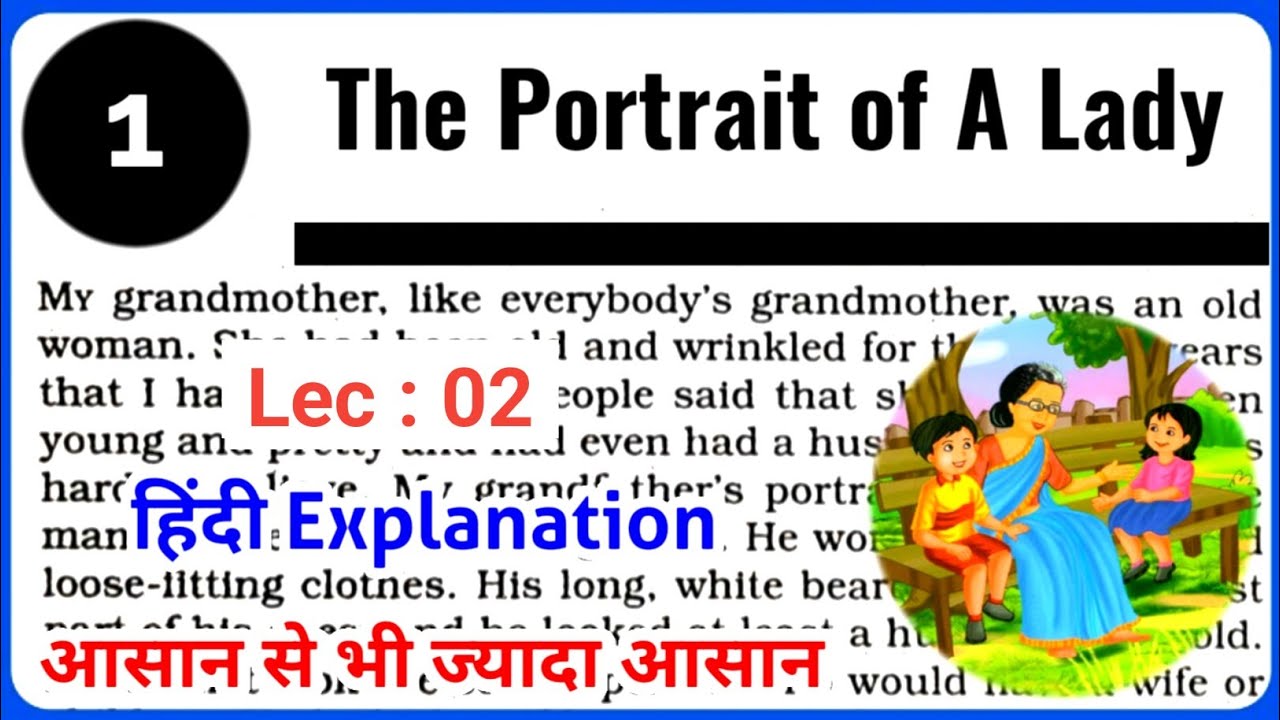 The Portrait Of A Lady Class 11 | Class 11 English Chapter 1 | The ...