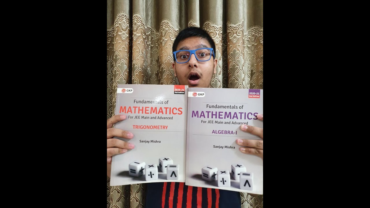 Fundamentals of Mathematics for Jee Mains/Advanced Book Review , Best ...