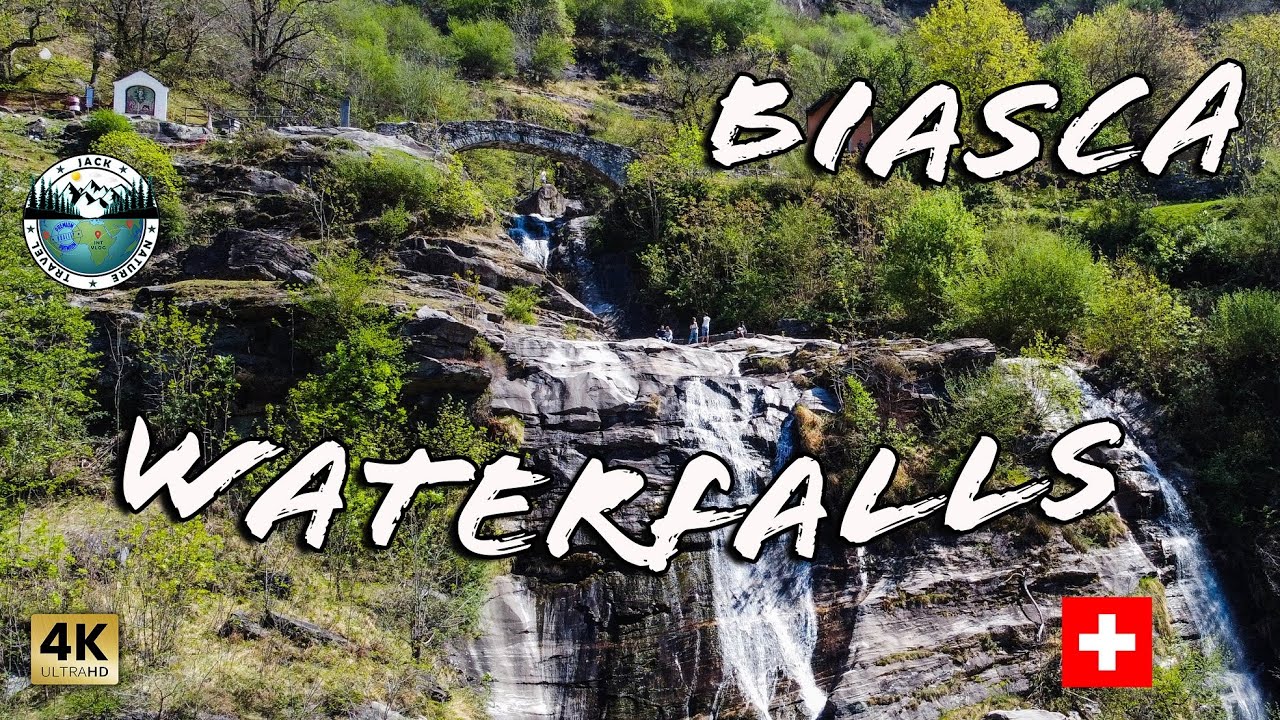 BIASCA WATERFALLS | [4K UHD] | Tessin | Ticino | Switzerland EN/GER ...