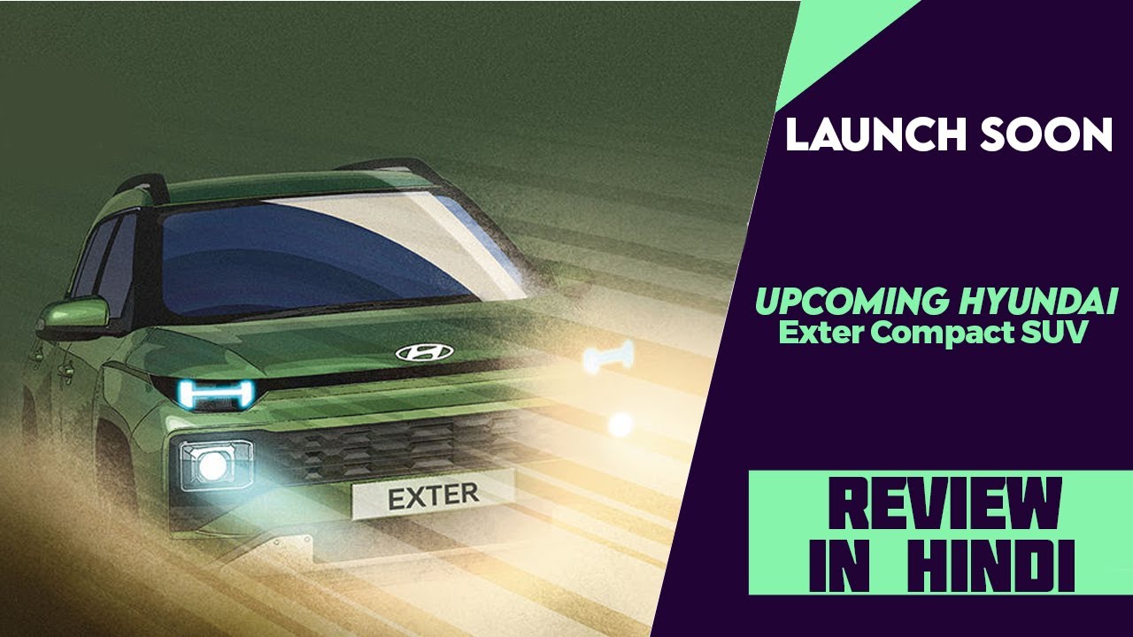 Hyundai Exter SUV Exterior Fully Revealed - Explained All Spec ...