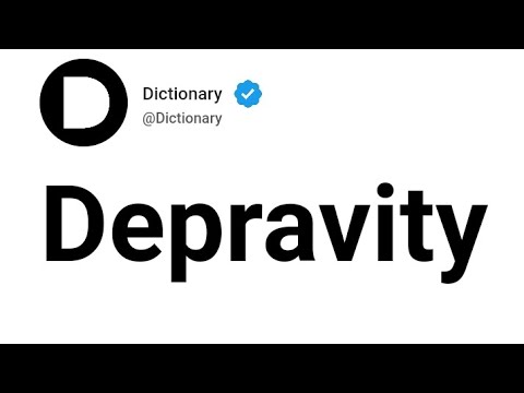 Depravity Meaning In English - YouTube