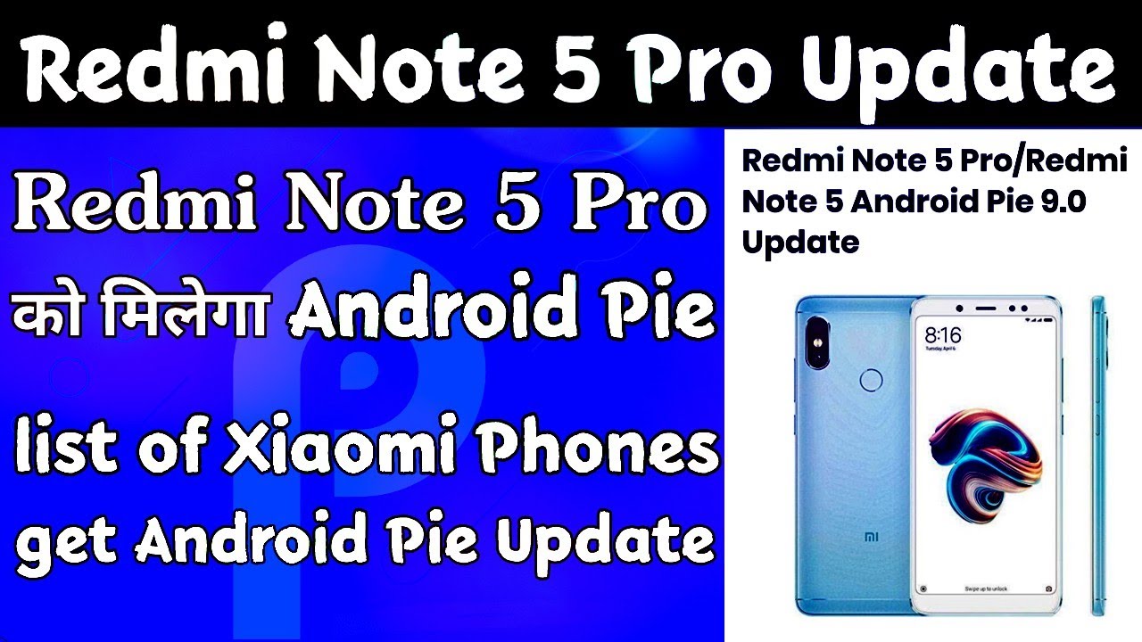 Good News For Redmi Note Pro Users || Android Pie for Redmi Note 5 pro ...