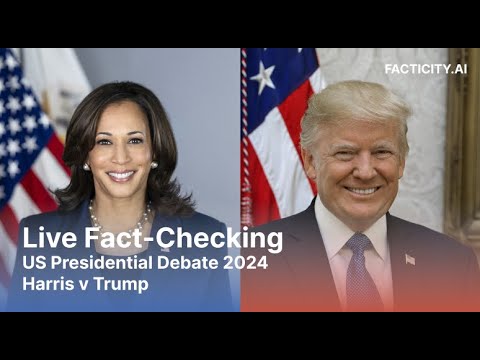 Facticity LIVE Fact-Checking: US Presidential Debate 2024 - Harris vs ...