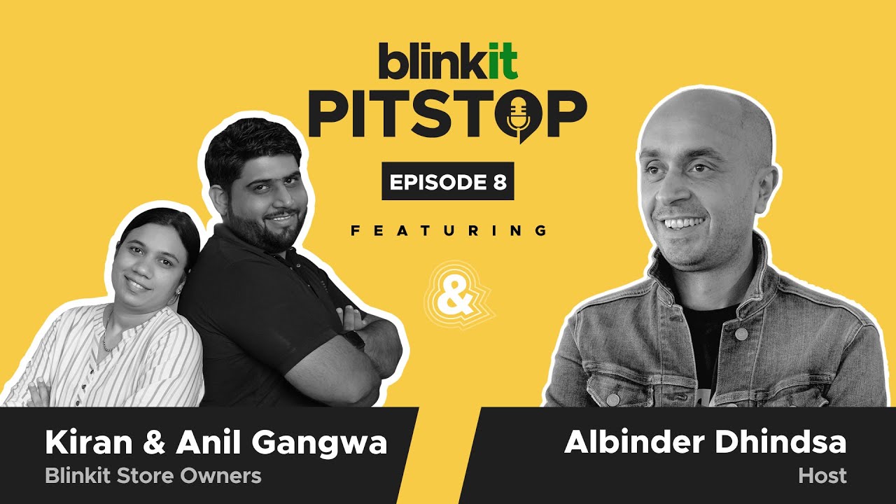 Blinkit Pitstop - Episode 8 - Kiran & Anil Gangwa - Blinkit Store ...