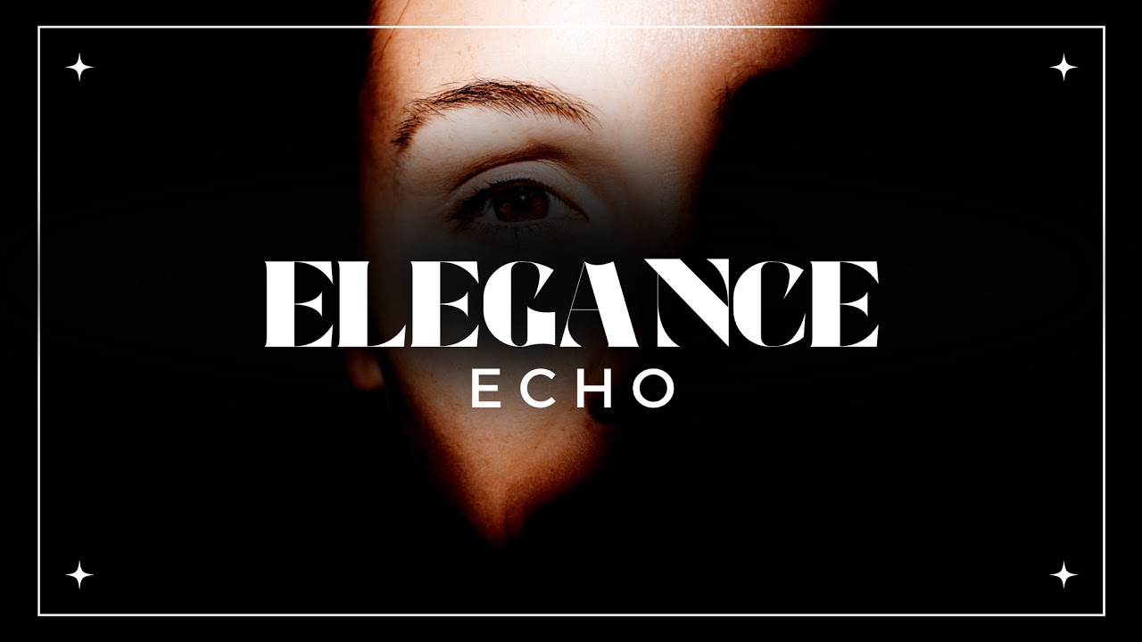 Elegance Echo Live Stream - YouTube