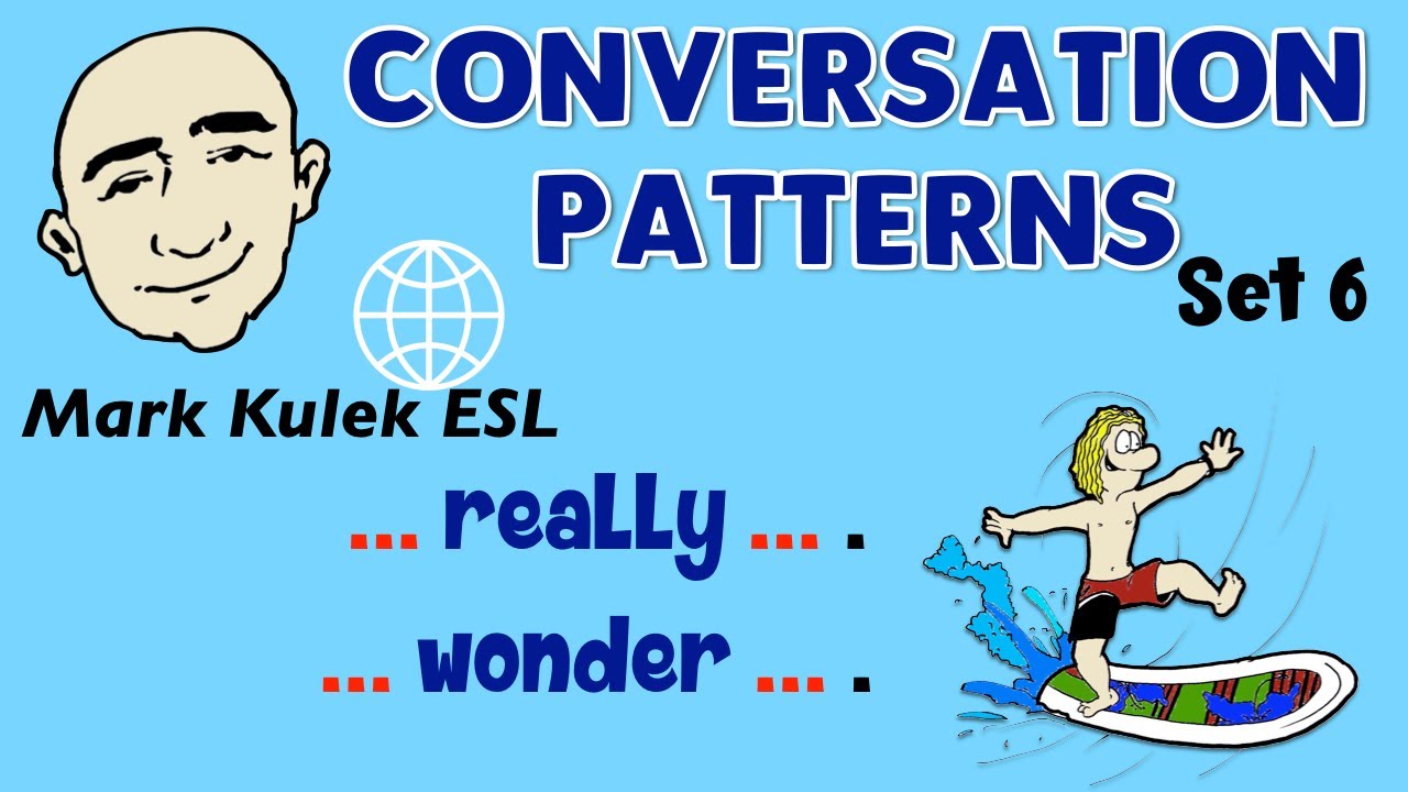 Really & Wonder - Conversation Patterns (set 6) | Learn English - Mark ...