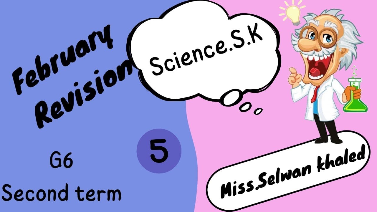 SCIENCE | G6 | February Revision | مراجعة شهر فبراير 2024 - YouTube