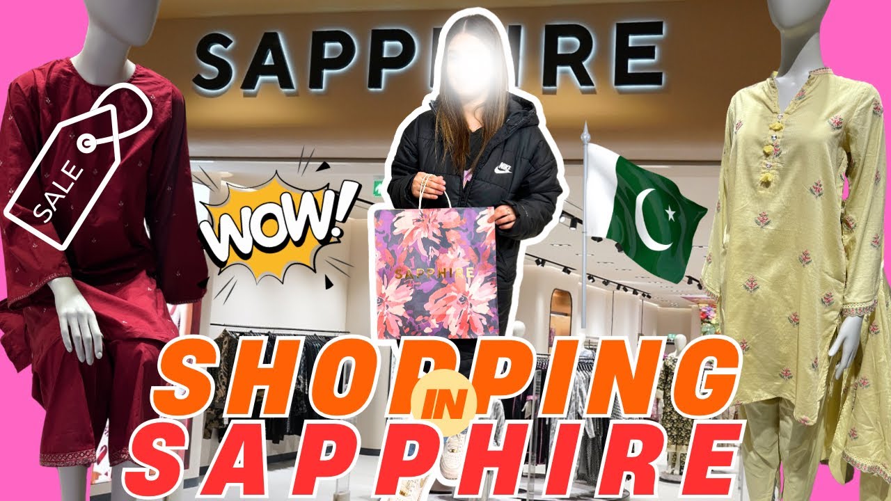 NEW SAPPHIRE STORE, WHICH SUIT DID ANEESA BUY? 🇵🇰 KHAADI vs SAPPHIRE ...