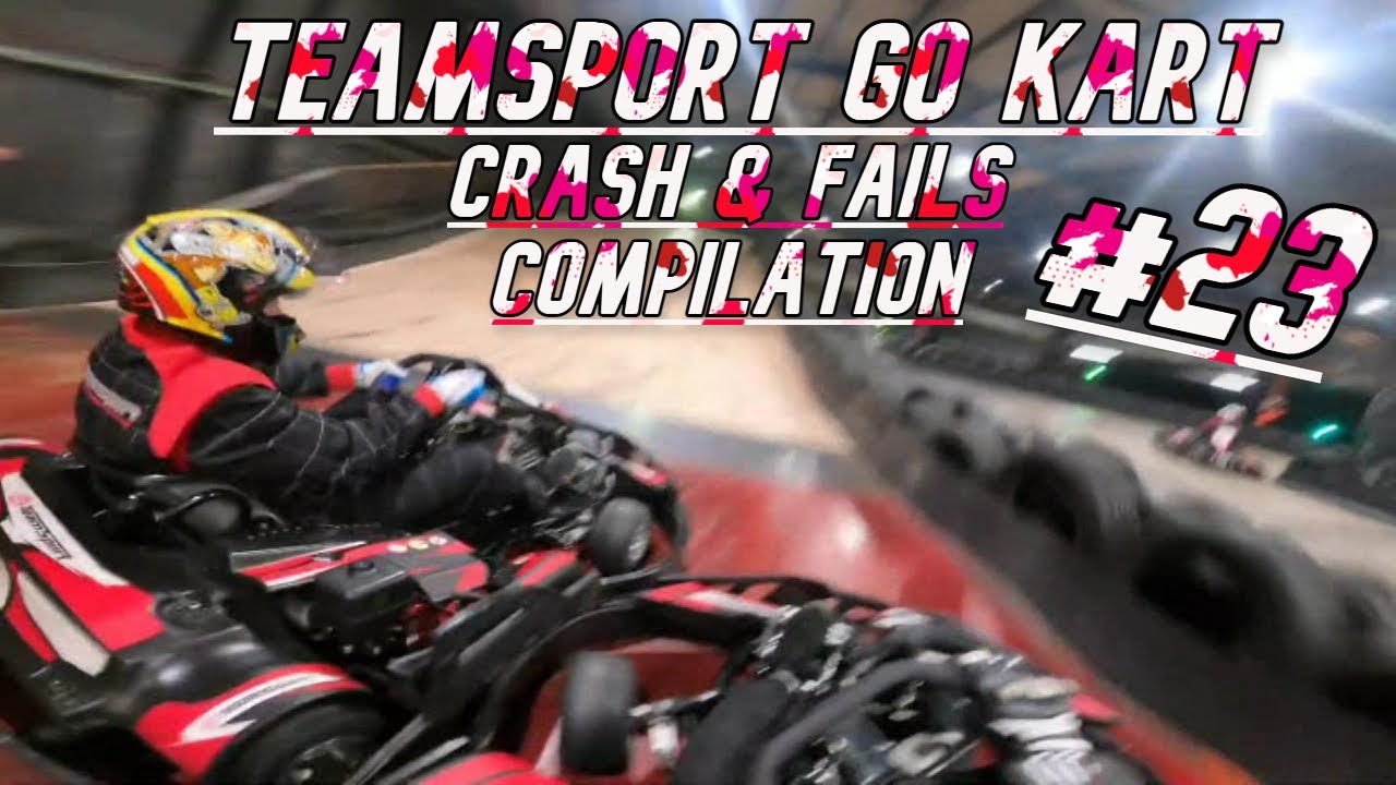 TeamSport Go Kart crash & fails Compilation #23 - YouTube