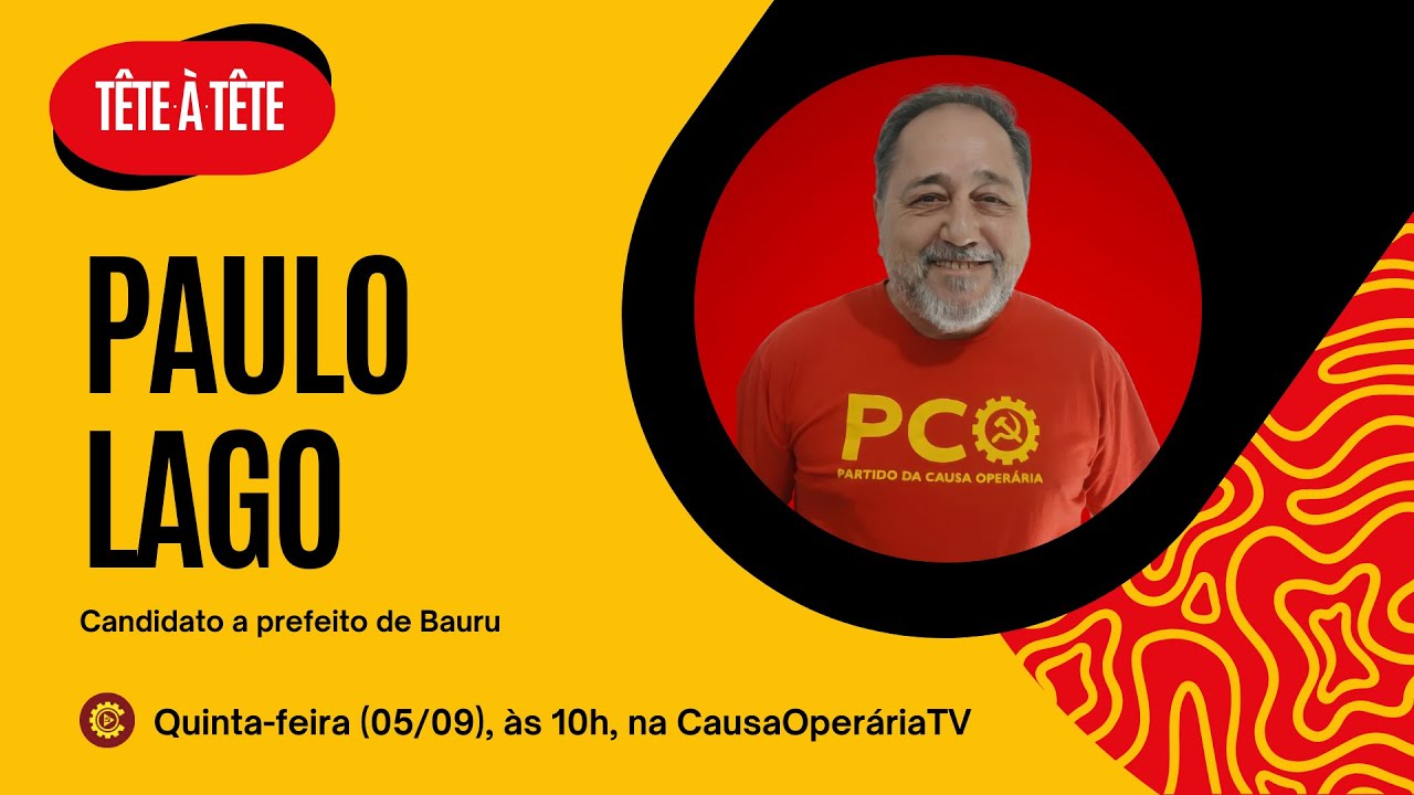 Paulo Lago, candidato a prefeito de Bauru pelo PCO | Tête à Tête - YouTube