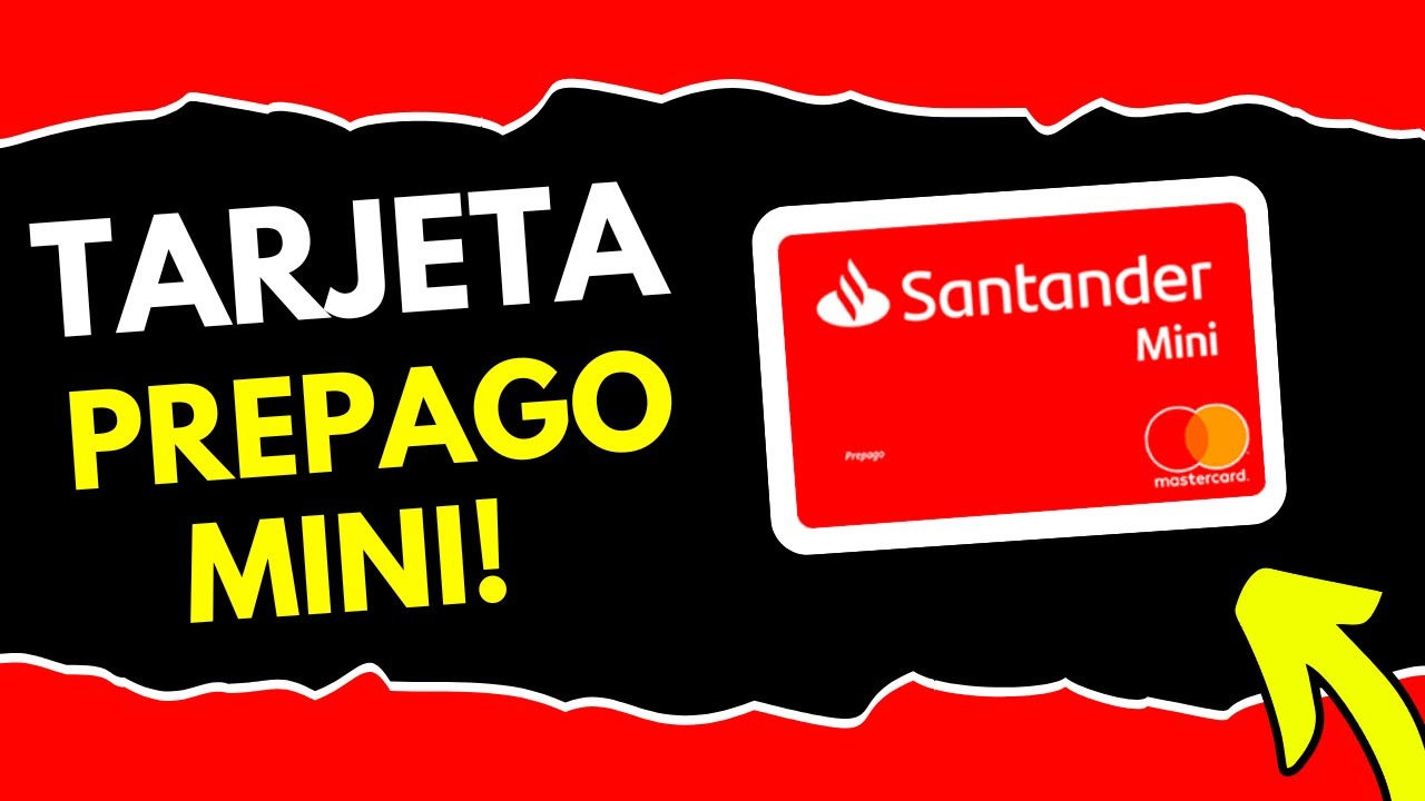 Tarjeta Prepago Mini Santander Cómo Funciona (¡en 2 minutos!) - YouTube
