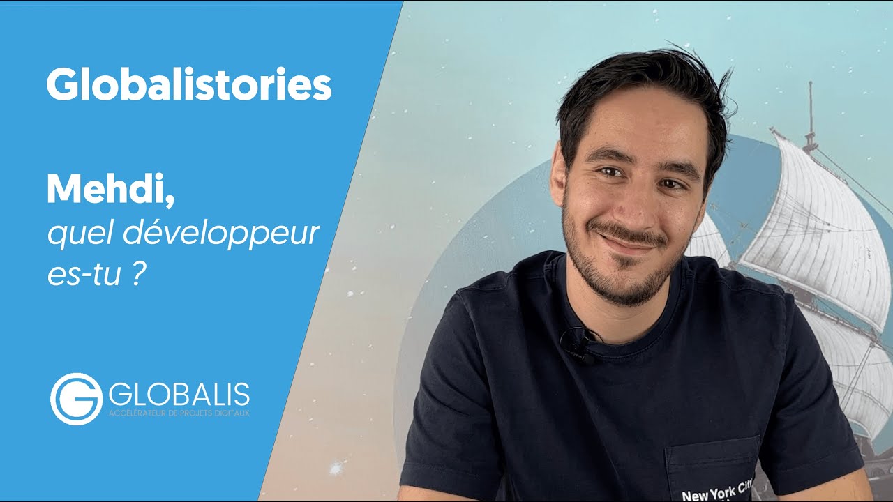 Globalistories : Mehdi Zaïdi, développeur web junior - YouTube