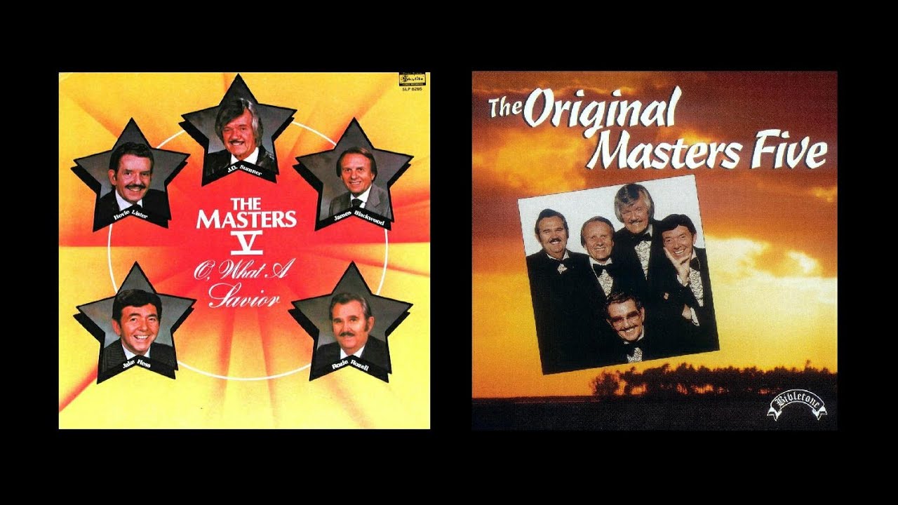 O What A Savior & The Original Masters Five Live by THE MASTERS V - YouTube