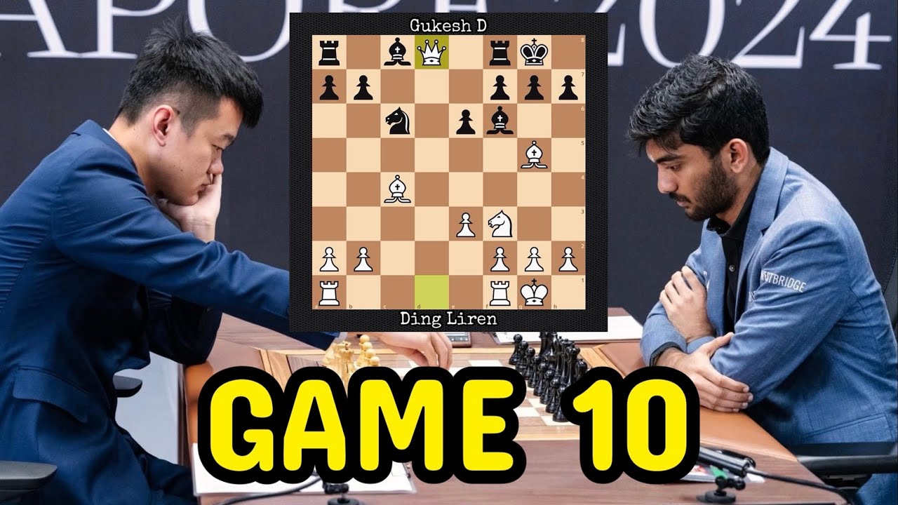 DING LIREN vs GUKESH D | World Championship Match (2024) - Game 10 ...