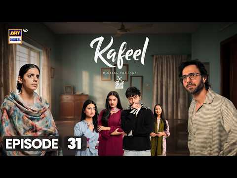 Kafeel Episode 31 | 20 April 2026 | Emmad Irfani | Sanam Saeed | ARY Digital Drama
