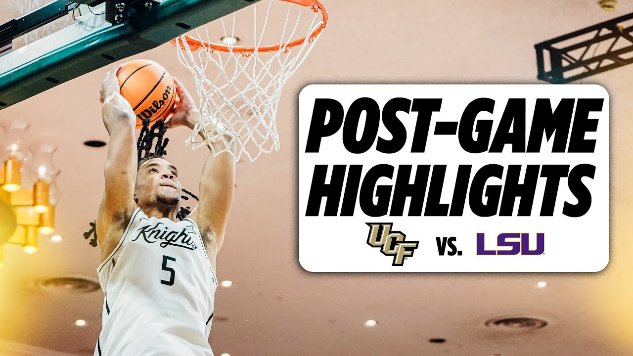 UCF Men’s Basketball vs. LSU // FULL GAME HIGHLIGHTS (3OT) // Nov. 24 ...