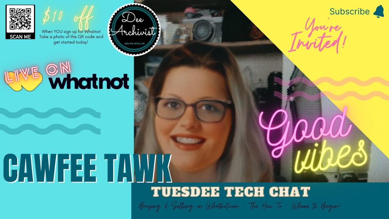 Learn about selling on Whatnot Cawfee Tawk ☕️ TuesDee Tech - Buyer ...