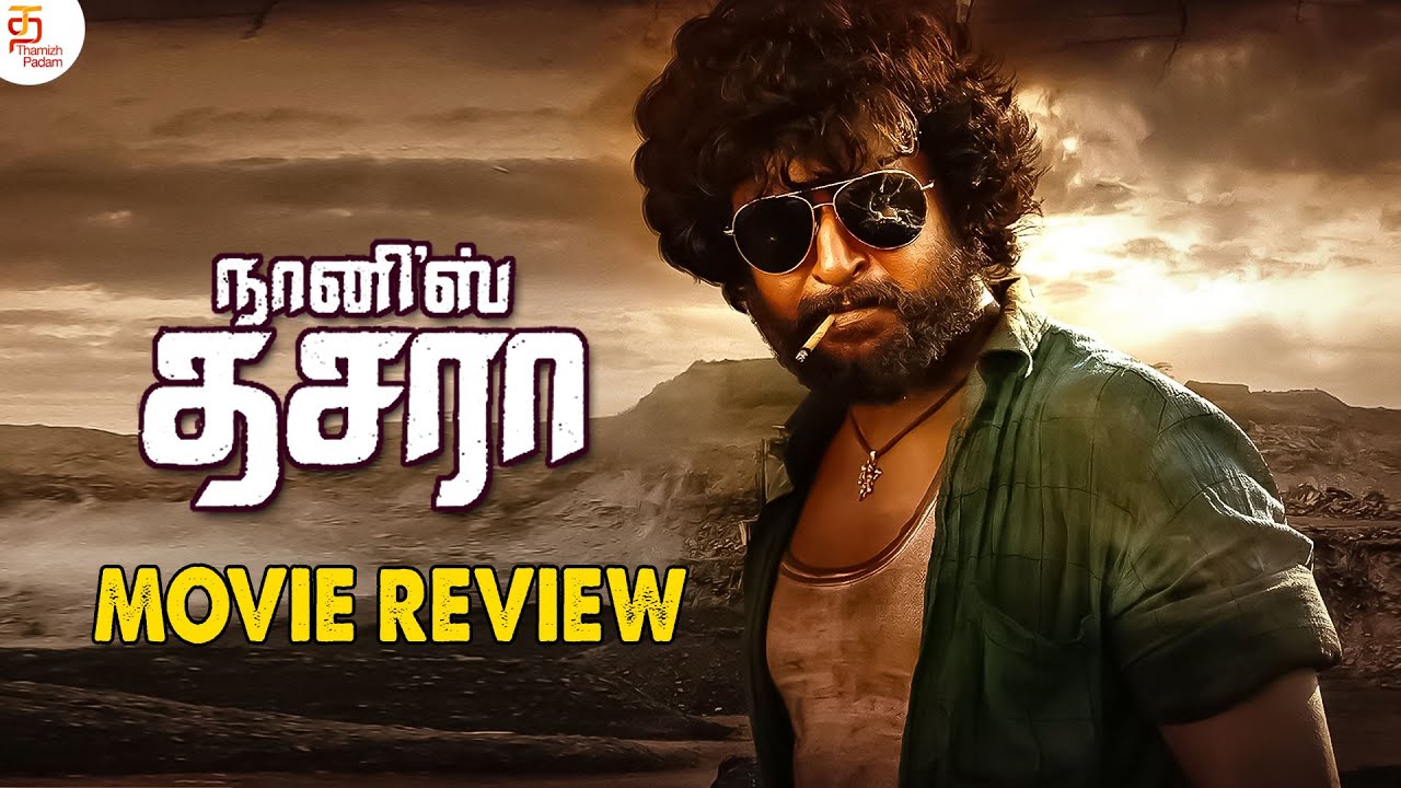 DASARA Movie Review | Dasara Review In Tamil | Nani | Keerthy Suresh ...
