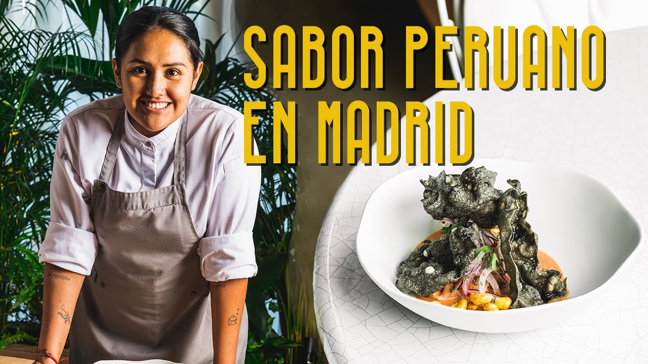 El increíble viaje de una chef peruana: De Arequipa a Madrid - YouTube