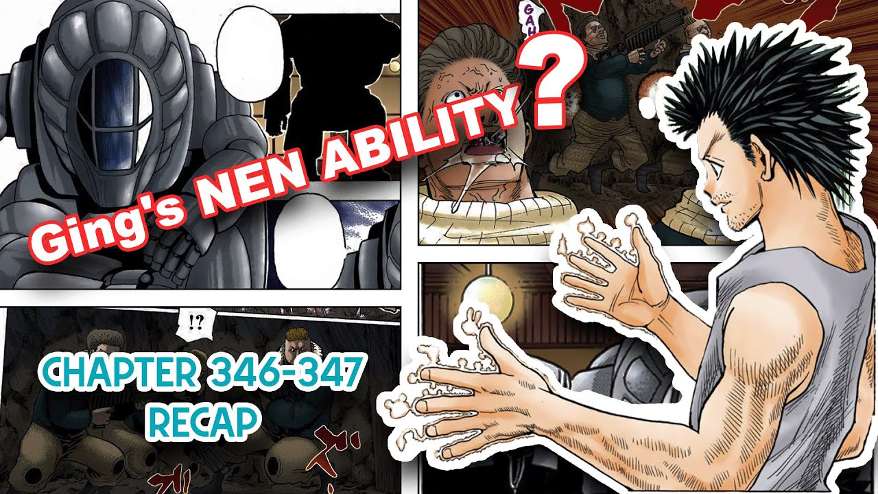 GING'S TRUE NEN ABILITY? | Recap Chapter 346 - 347 | Hunter x Hunter ...