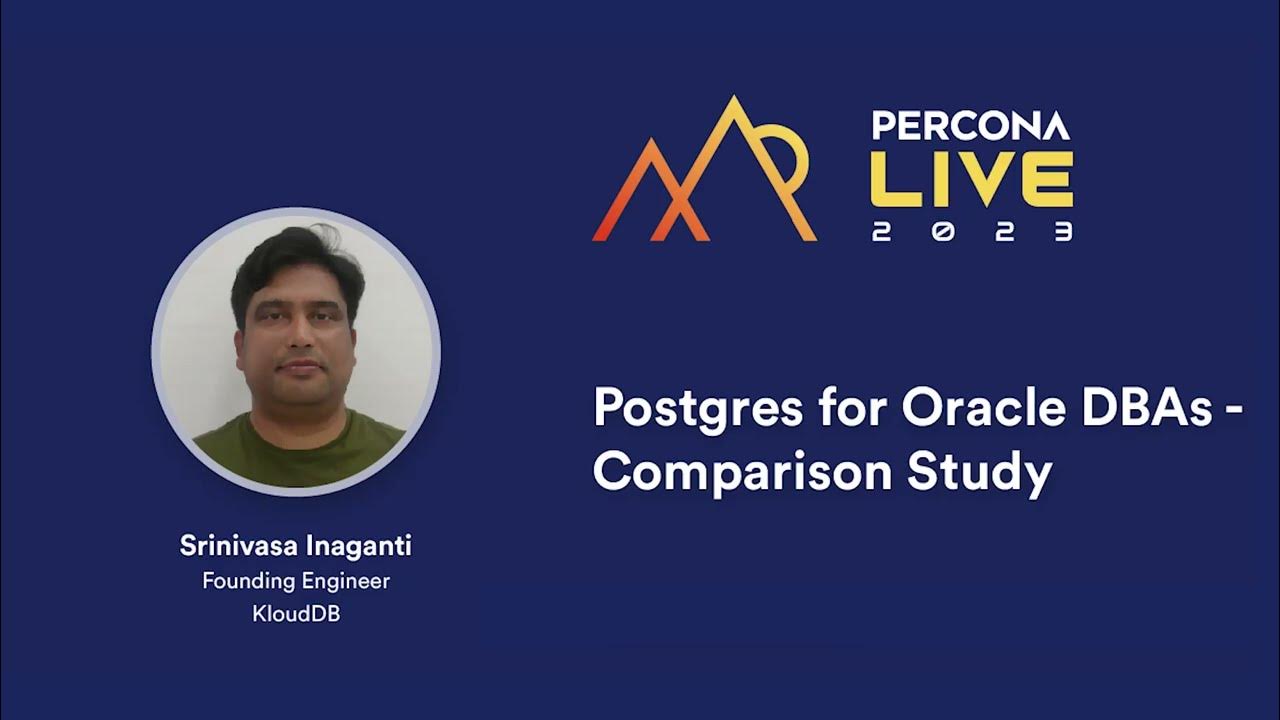 Postgres for Oracle DBAs — Srinivasa Inaganti, KloudDB - YouTube