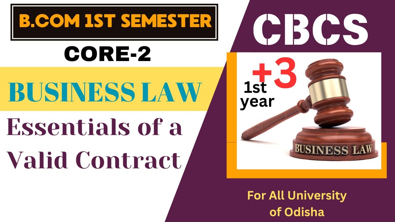 Class-3: B.com Business Law | Essentials of a Valid Contract | 1st ...