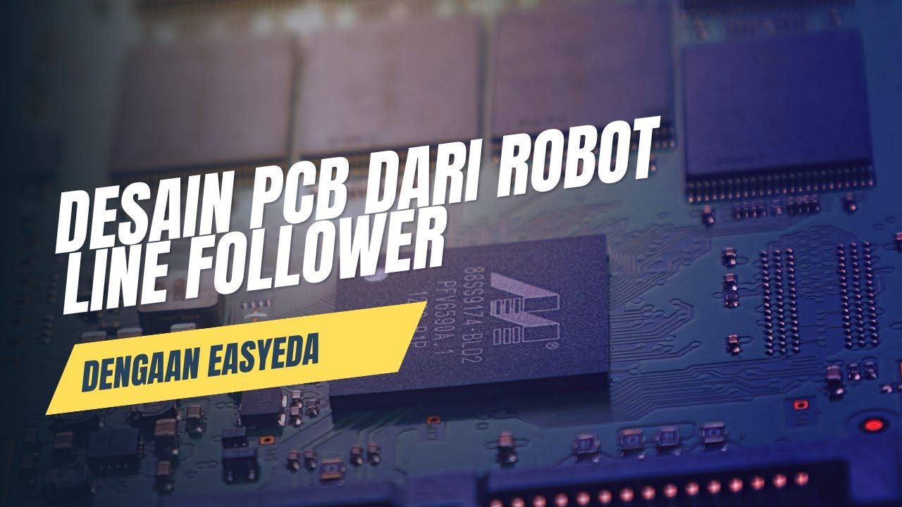 Desain PCB dari Robot Line Follower dengan EasyEDA - YouTube