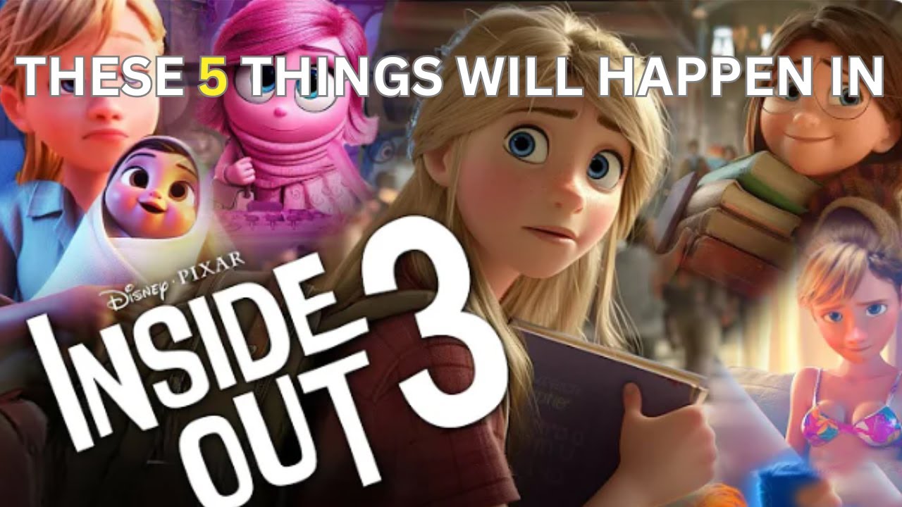 5 THINGS that will HAPPEN in INSIDE OUT 3 | - YouTube