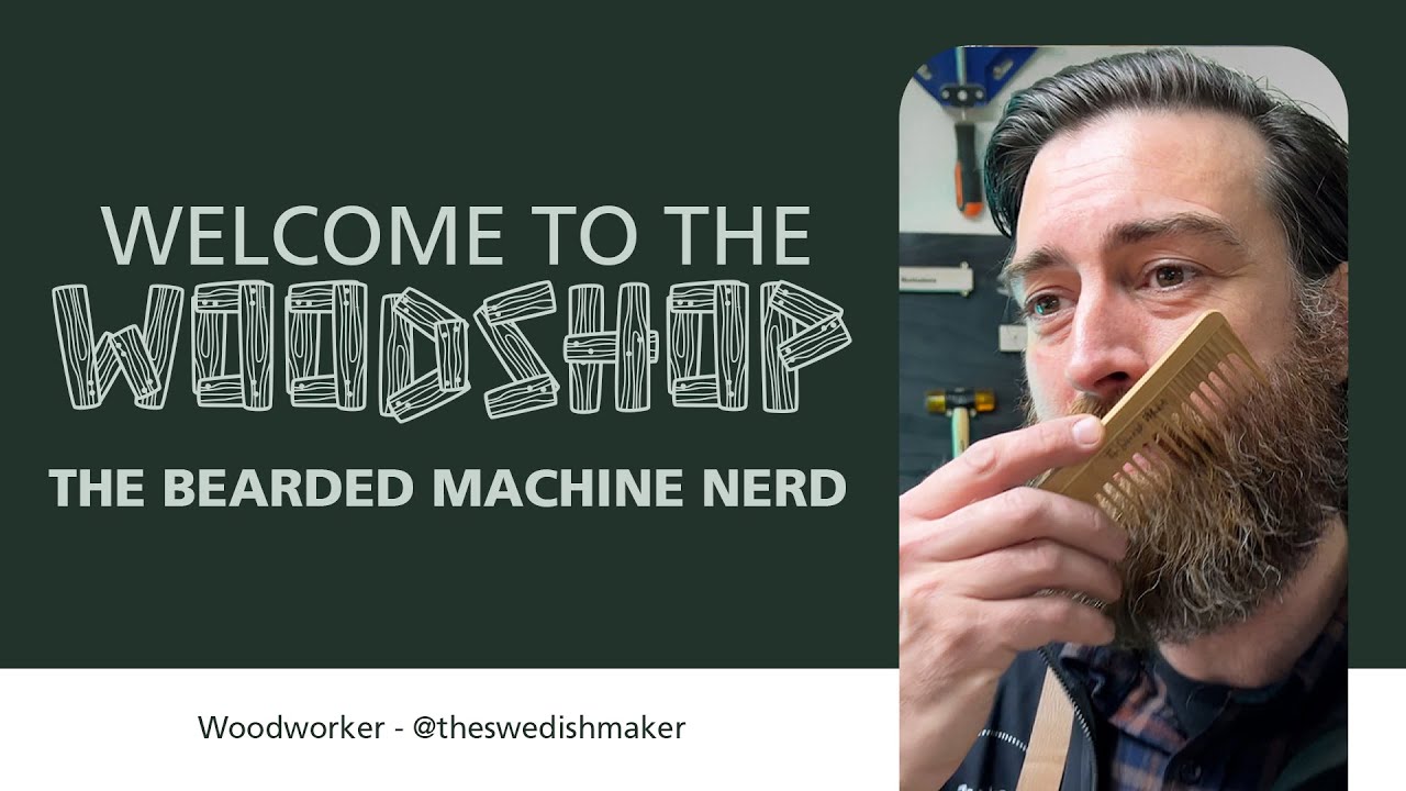 Welcome To The Woodshop of the Bearded Machine Nerd, The Swedish Maker ...