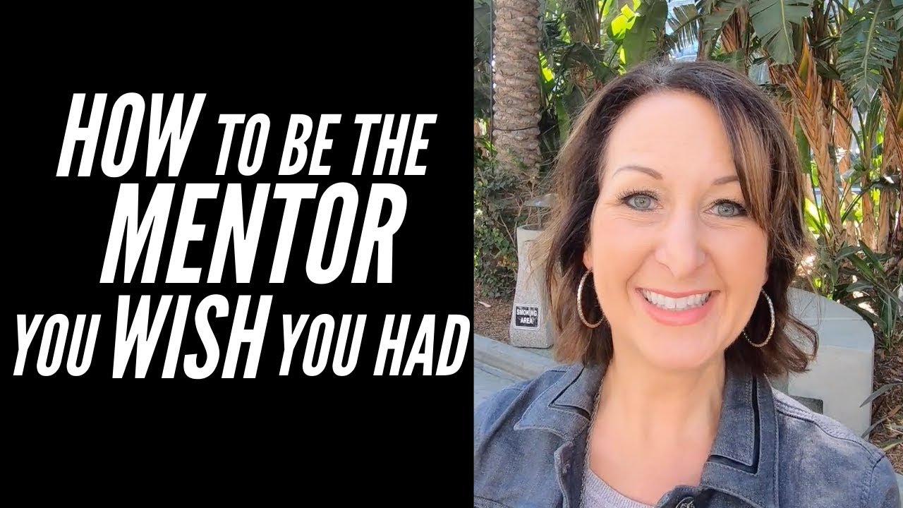 Good Qualities That All Mentors Should Have | Why The Role Of A Mentor ...