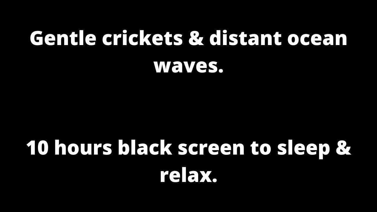 Gentle crickets & distant ocean waves, Cricket sounds ocean waves black ...