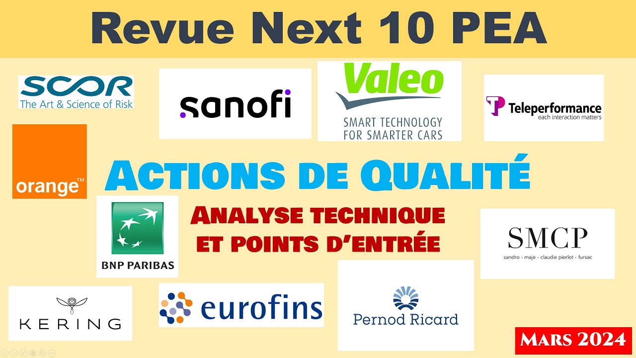 Revue Portefeuille PEA Next 10 : SCOR SANOFI EUROFINS KERING PERNOD ...