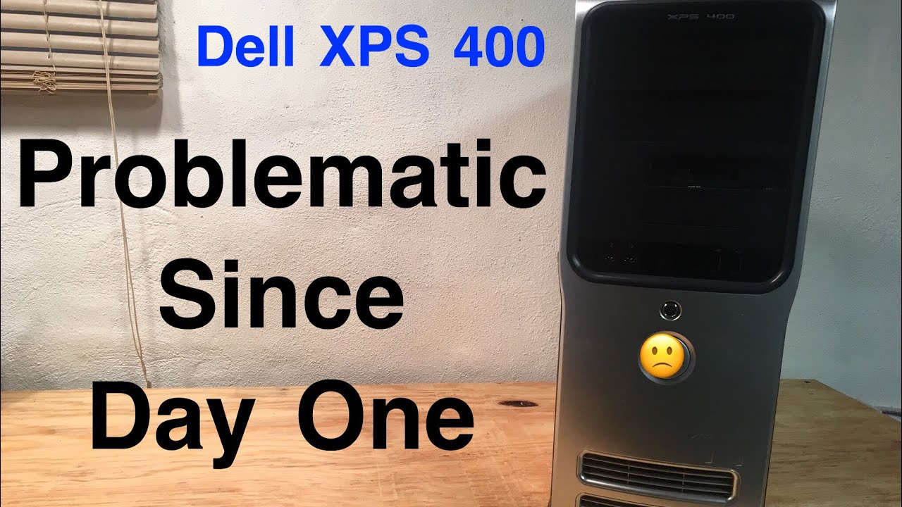 Dell XPS 400 Fail - YouTube