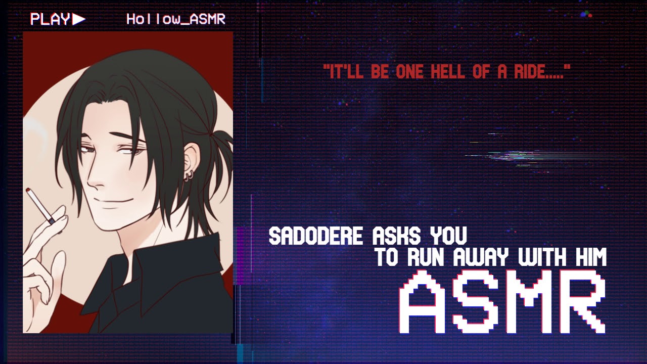 [ASMR] 💖Sadodere Asks You To Run Away With Him💖 - YouTube