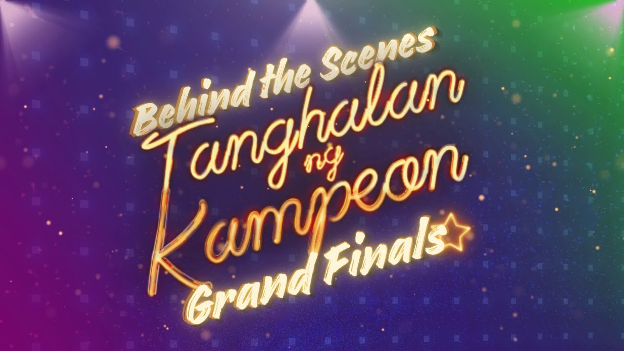 Behind-the-scenes of the 'Tanghalan Ng Kampeon' Season 1 Grand Finals ...