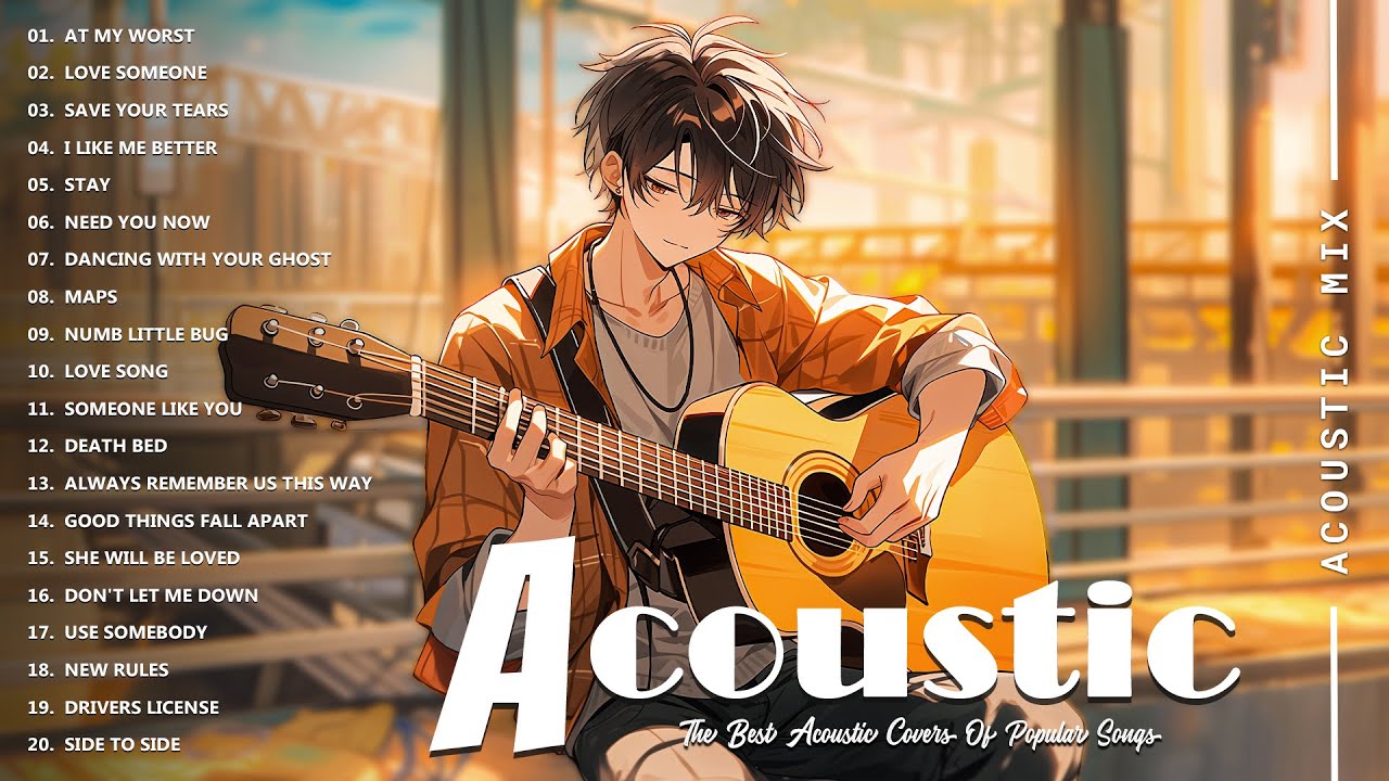 Best Acoustic Songs Collection - Acoustic Guitar Covers Of Popular ...