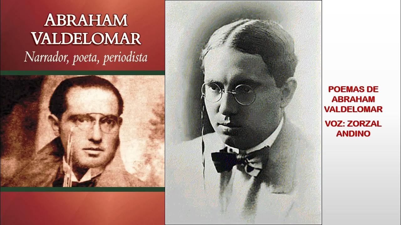 POEMAS DE ABRAHAM VALDELOMAR - YouTube