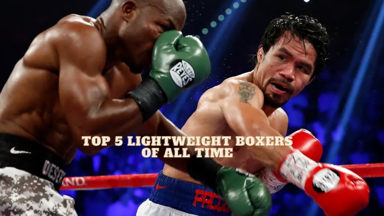 Top 5 Lightweight Boxers of All Time!! Must Watch! #boxing #mayweather ...