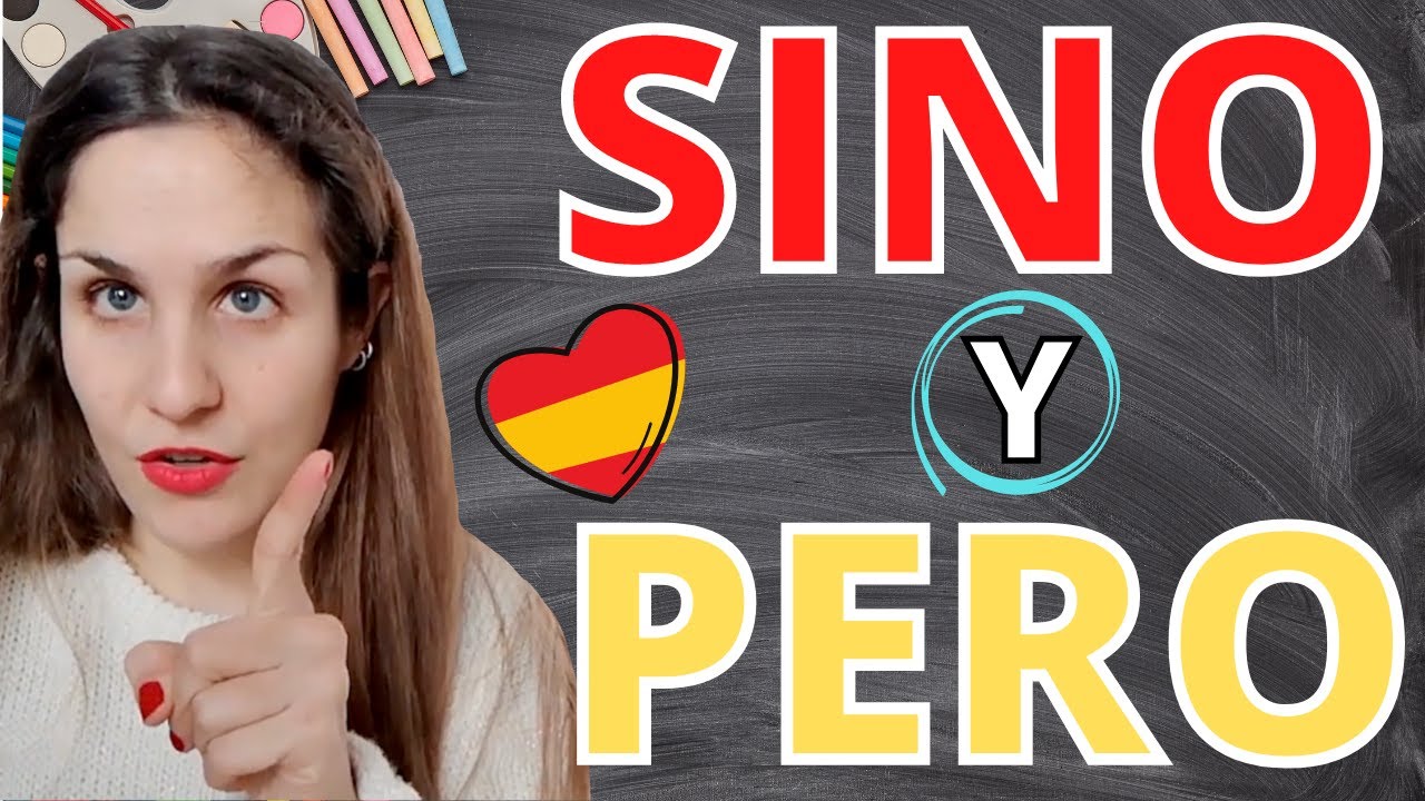 Las Conjunciones SINO y PERO en español: ¿Cómo y Cuándo se usan? ¿Qué ...