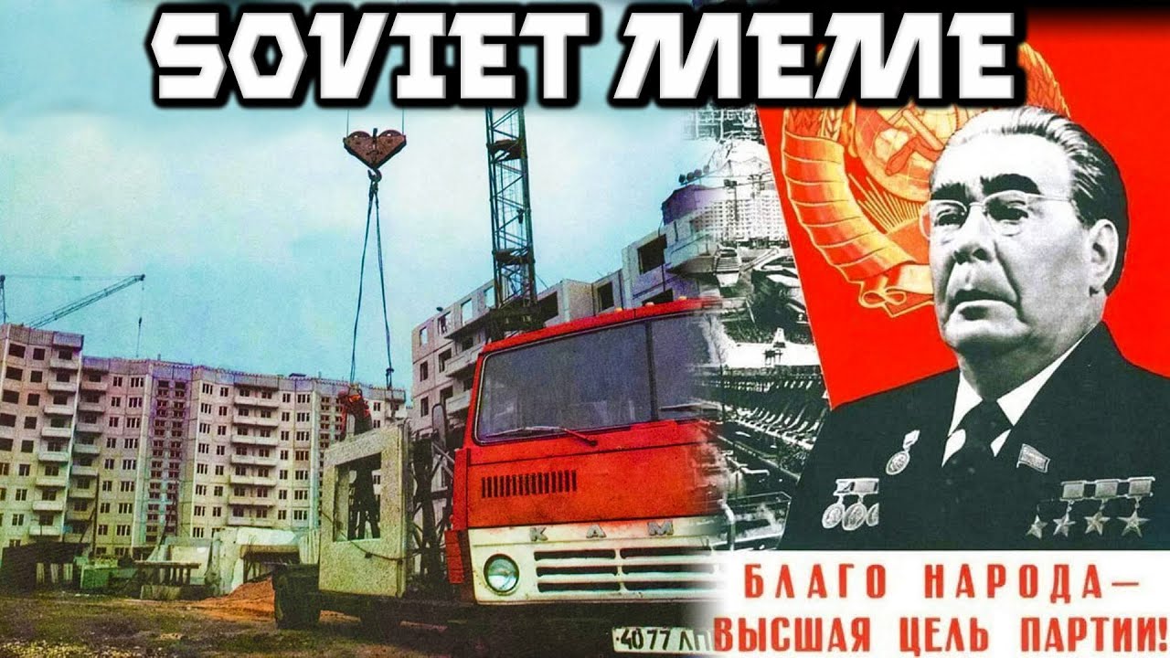 Leonid Brezhnev, the Soviet Meme Hero. Millions of Free Apartments! # ...
