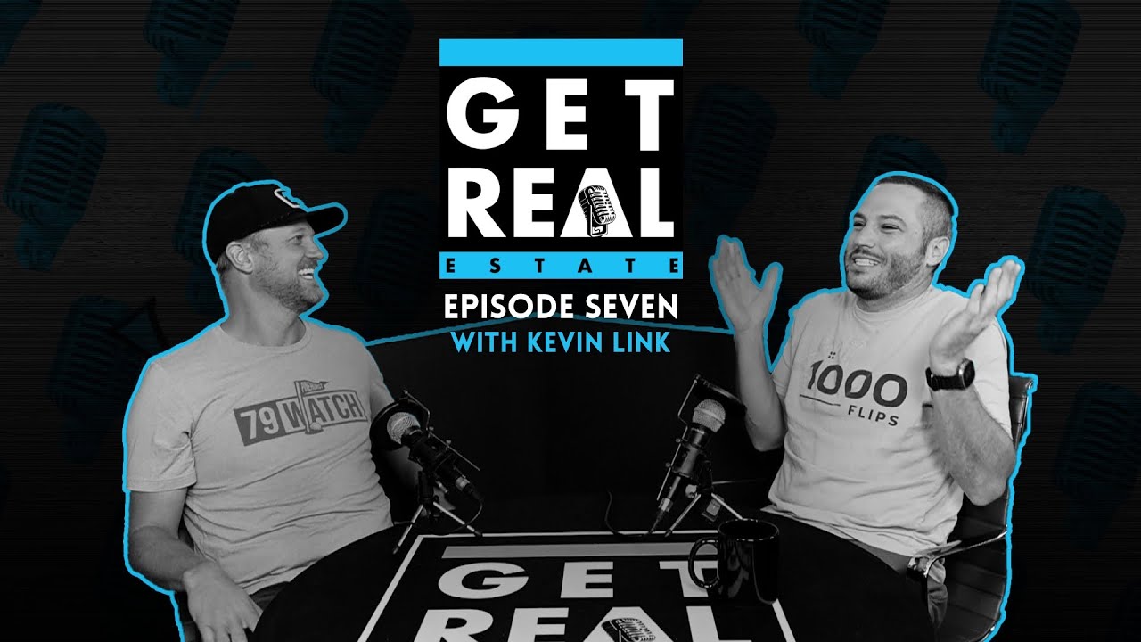 Crazy real estate stories with Kevin Link | Get Real Estate Podcast 🎙️# ...