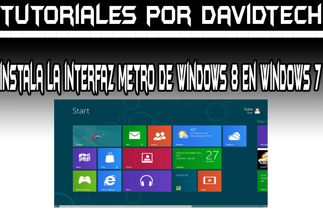Instala la interfaz metro de Windows 8 en Windows 7 - Por DavidTech ...