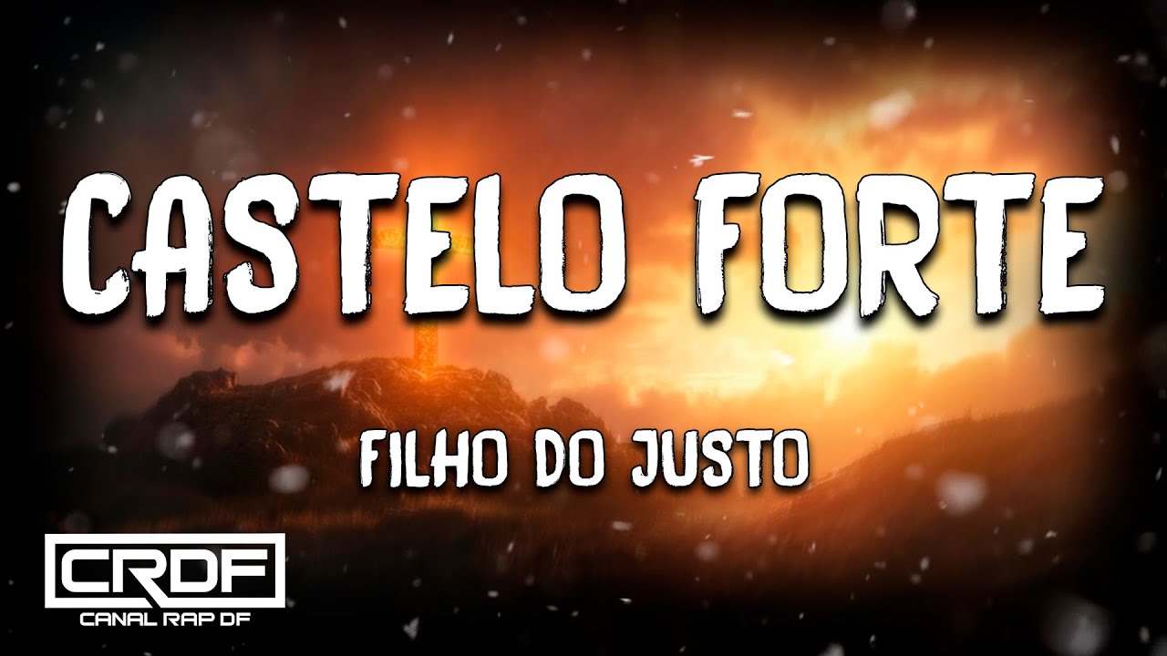 Filho do Justo - Castelo Forte (Letra) - YouTube