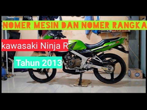 Letak nomor mesin dan rangka ninja r 2013 - YouTube