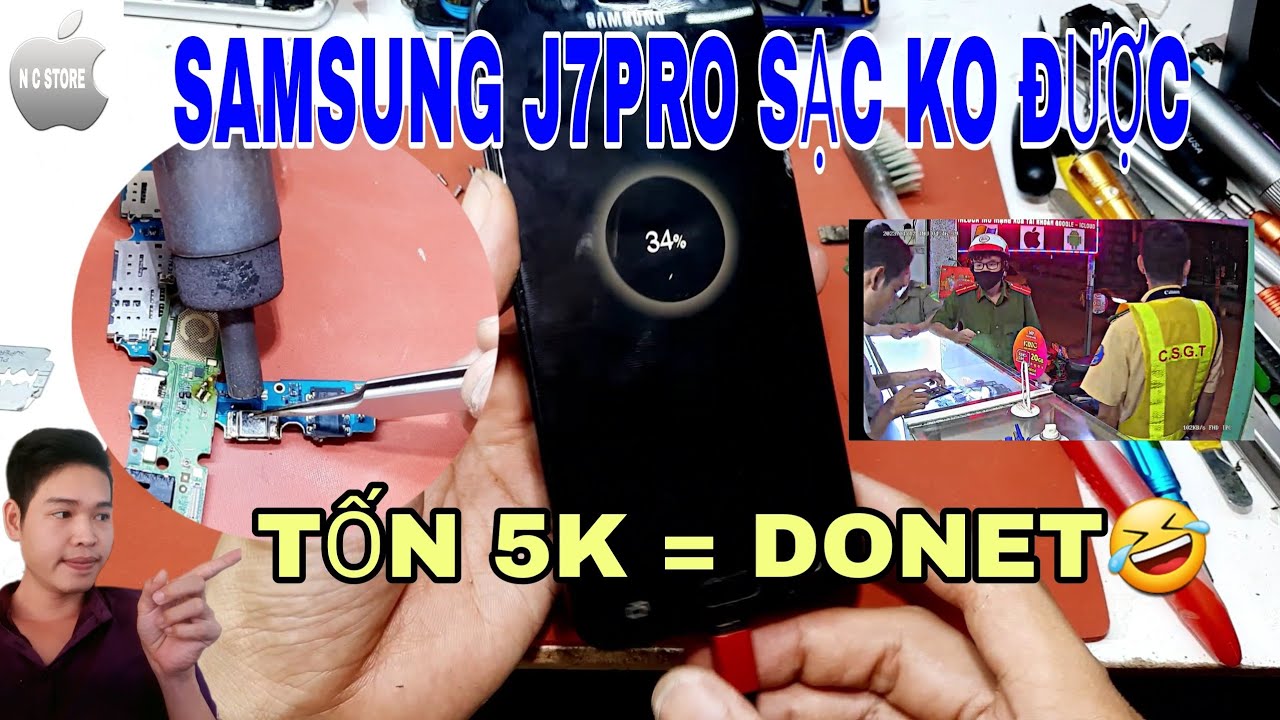 quy trình sử lý - samsung j7pro sạc không vào pin ( chỉ tốn 5k ) - YouTube