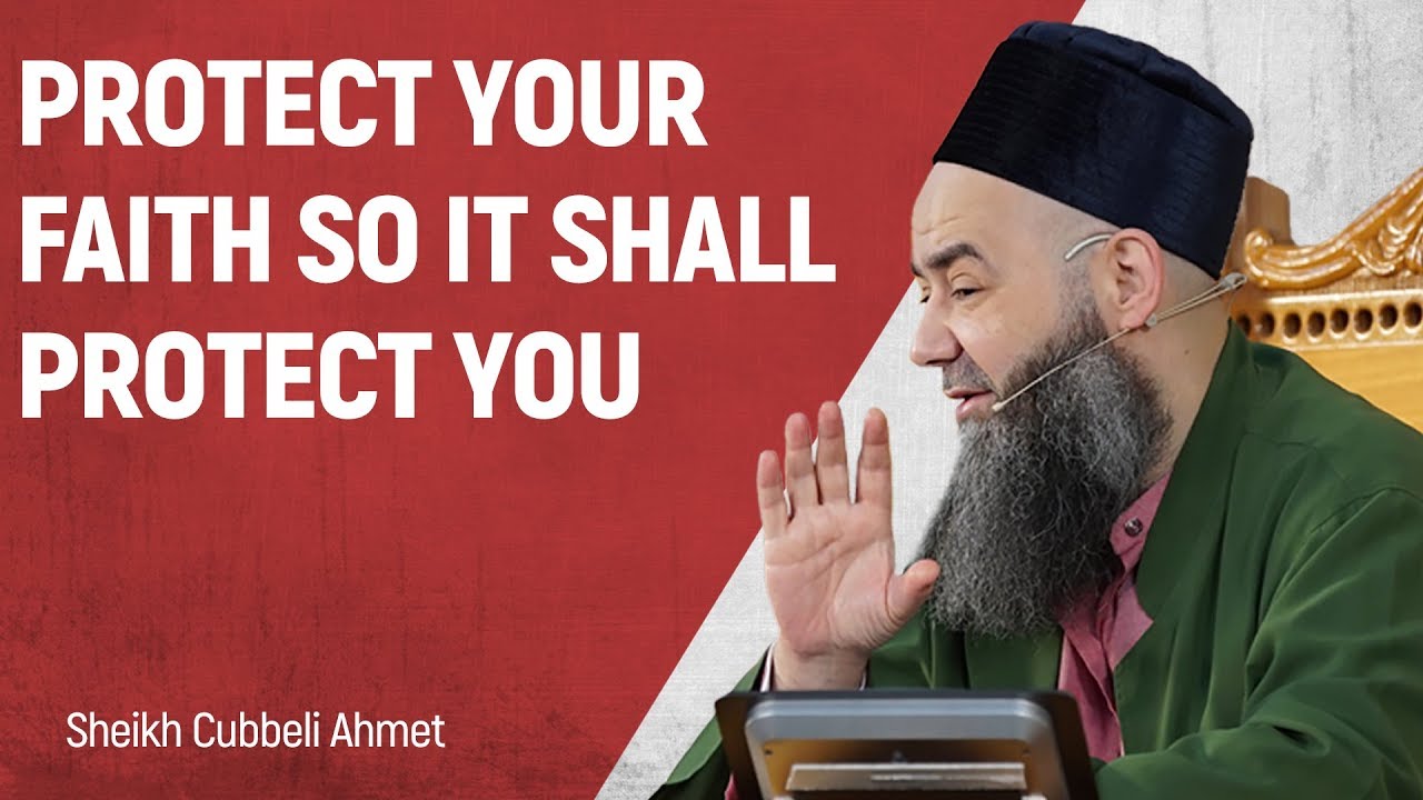 Protect your faith so it shall protect you - YouTube