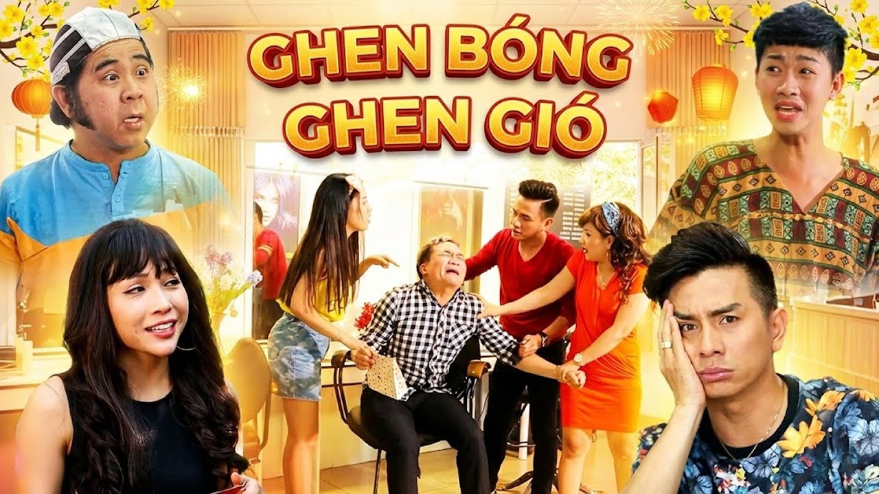 GHEN BÓNG GHEN GIÓ | Phim Hài Tết 2026 | Phim Tết 2026 Hay Nhất | Phim ...